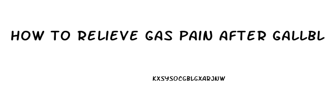 How To Relieve Gas Pain After Gallbladder Surgery! | Sherubtse College