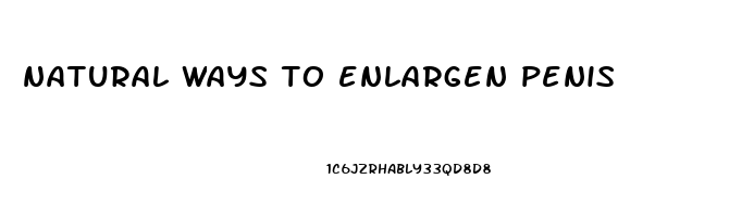 Semen Retention And Penis Growth, Natural Ways To Enlargen Penis ...