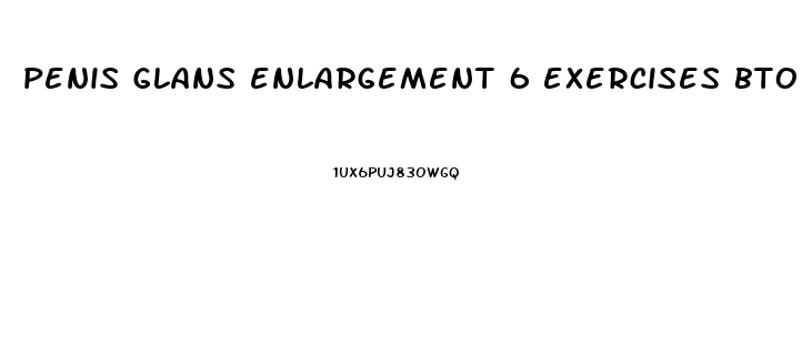 Penis Glans Enlargement 6 Exercises Bto Get A Mushroom Head, How To ...