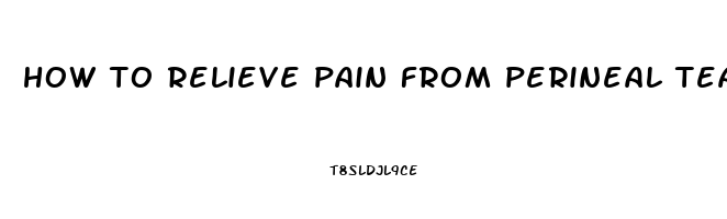 How To Relieve Pain From Perineal Tear Ananda Cbd Pills Count ...